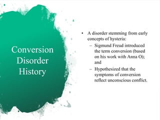 Conversion disorder | PPTX