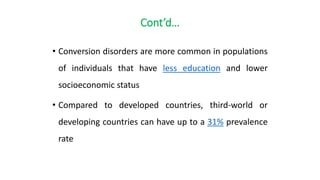 Conversion Disorder in Mental Health Care | PPTX | Brain and Nervous ...