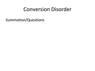 Conversion disorder power point | PPT