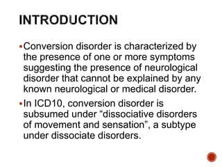 Conversion and dissociative disorder | PPTX