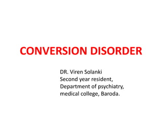 Conversion hysteria | PPTX