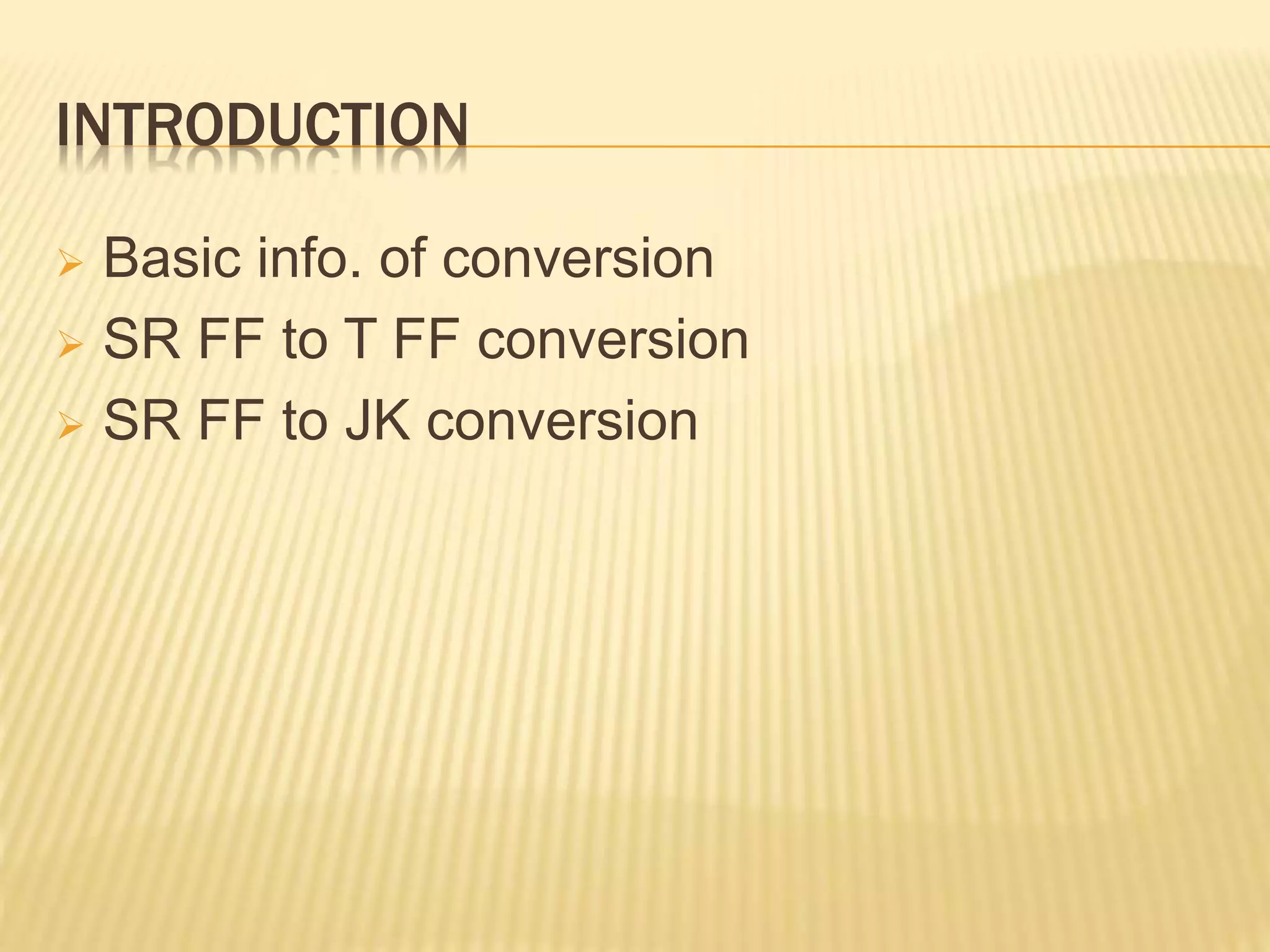 Conversion of flip flop | PPTX