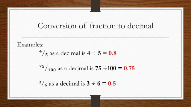 Conversion of fraction, decimal and percentage | PPTX | Science