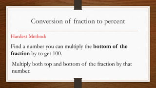 Conversion of fraction, decimal and percentage | PPTX