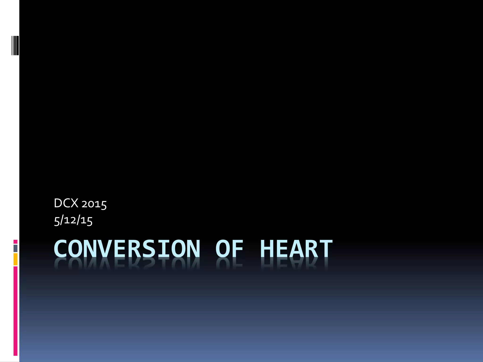 Conversion of heart | PPTX