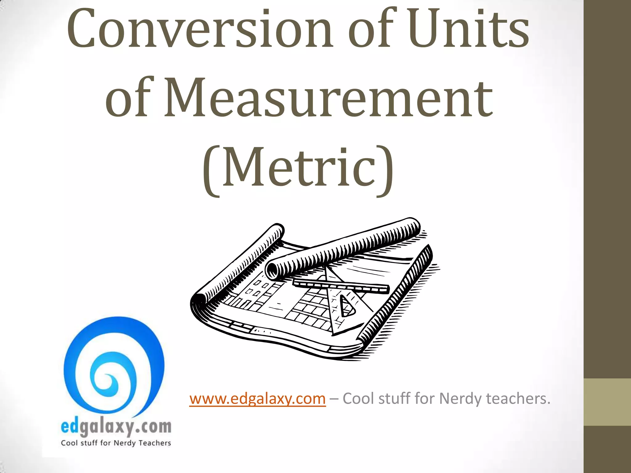 Teaching conversion of metric units | PPT