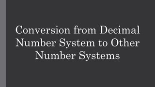 Conversion of Number Systems | PPTX
