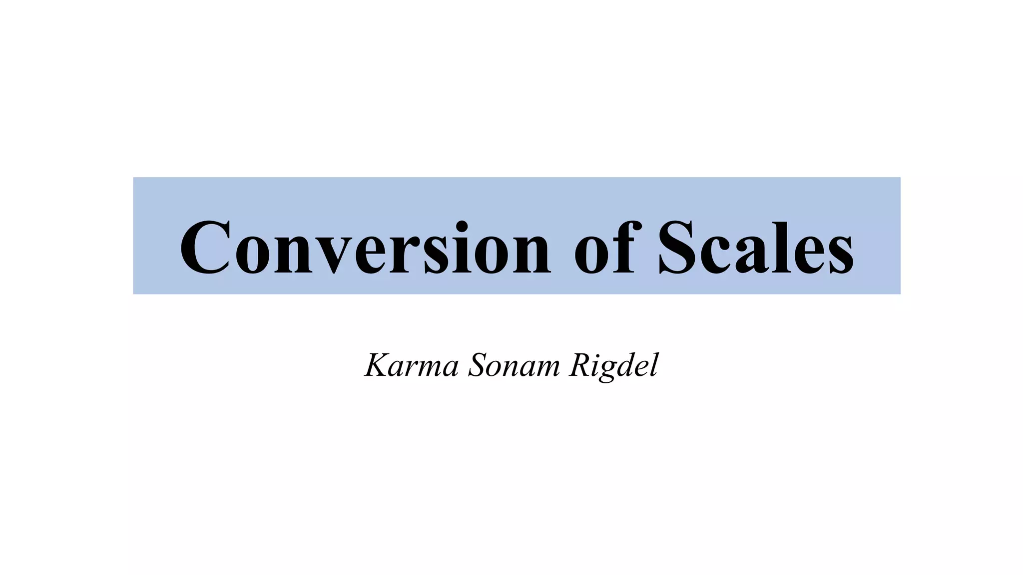 Conversion of Scales.pptx