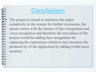 Conversion of sign language to speech using kinect | PPT