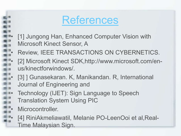 Conversion of sign language to speech using kinect | PPT