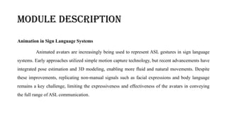 Conversion of speech into sign language using animation avatar using AI ...
