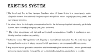 Conversion of speech into sign language using animation avatar using AI ...