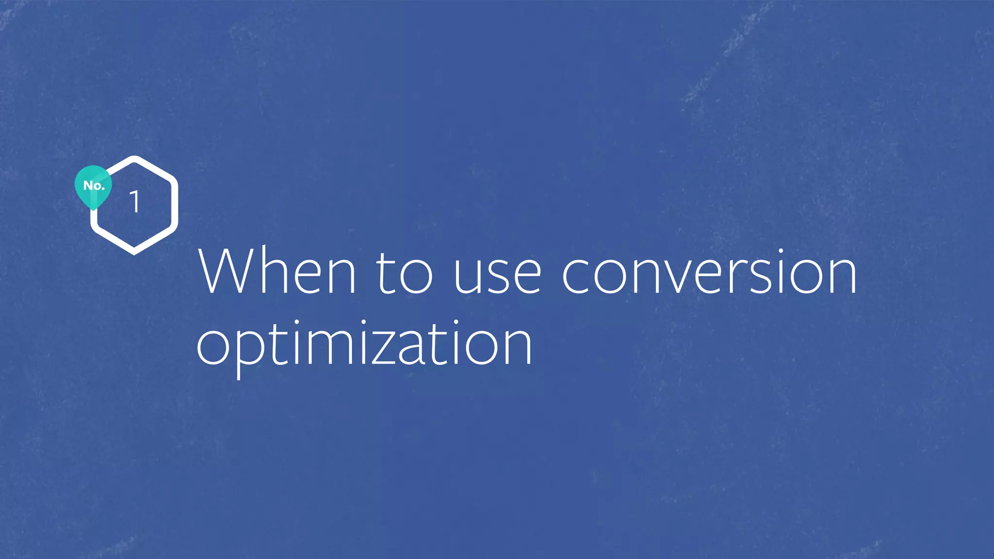 Conversion Optimization | PPT