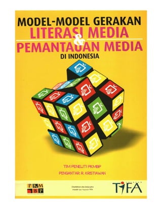 model-model gerakan literasi media dan pemantauan media di indonesia | PDF