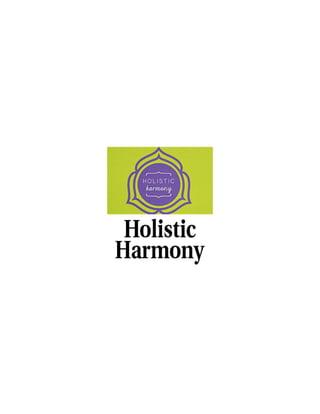 Holistic Harmony | PDF | Holistic Health | Alternative Medicine