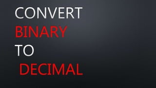 Convert decimal to binary | PPTX