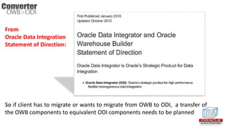 From Oracle Warehouse Builder to Oracle Data Integrator fast and safe ...
