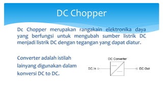 Converter (DC Chopper)pada teknologi kejuruan.pptx
