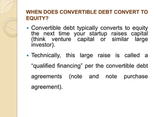 Convertible Debt Agreement. | PPTX | Stocks and Bonds | Personal Investing