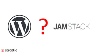 Converting LAMP stack to JAM stack - Miriam Schwab, Strattic - Cloud Native Day Tel Aviv 2018 | PPTX