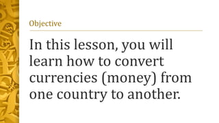 Converting Currencies.pptx