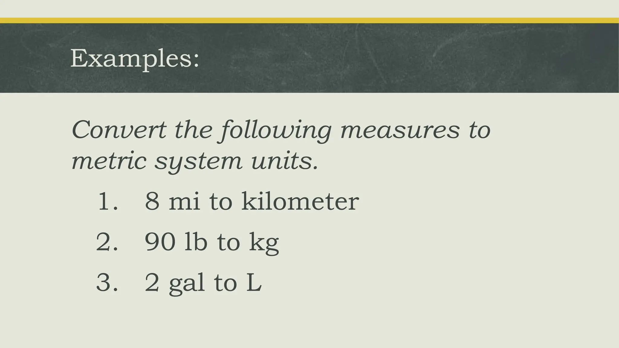 Converting Customary System to Metric System.pptx