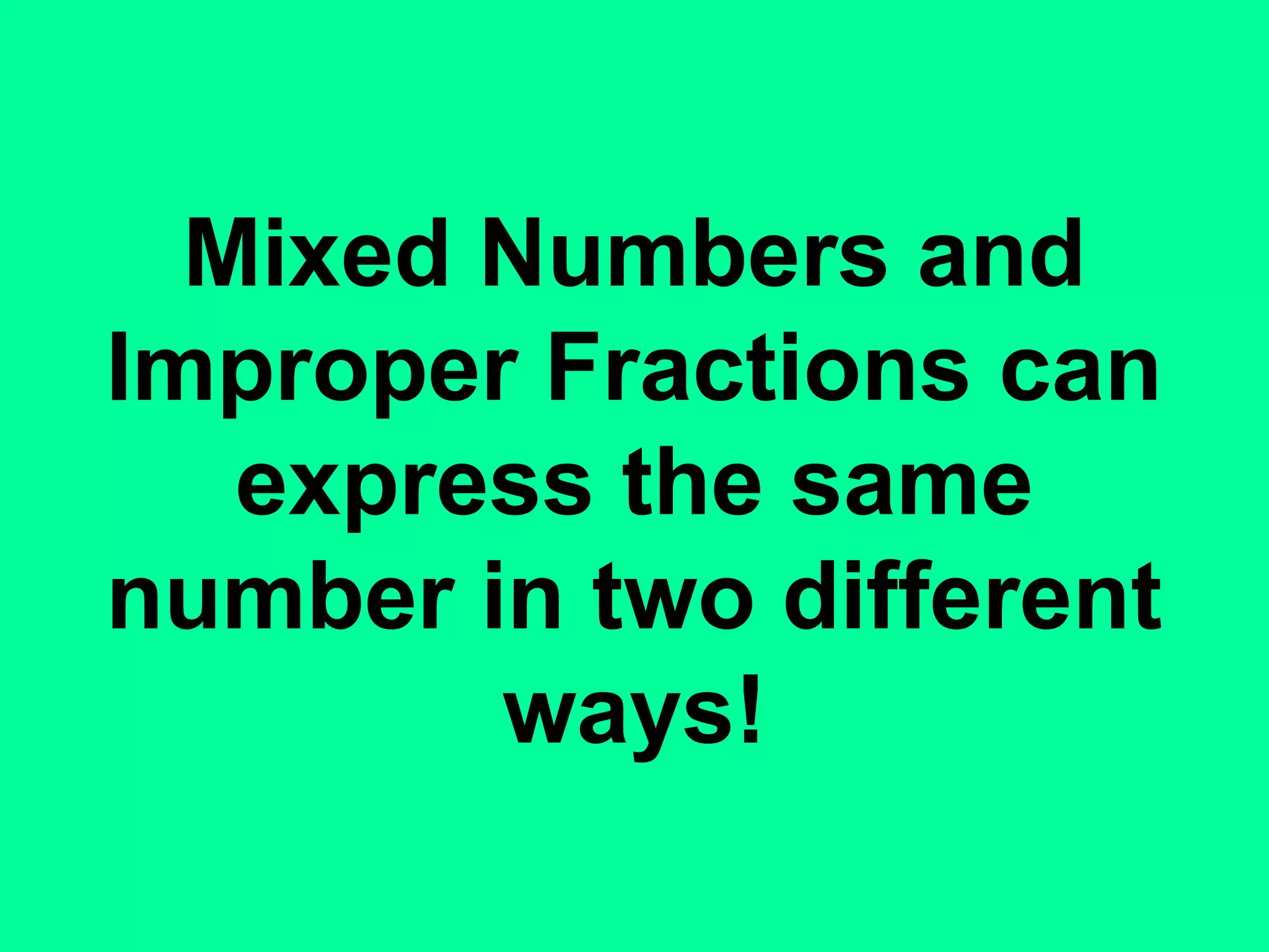 Converting fractions improper to mixed numbers | PPT