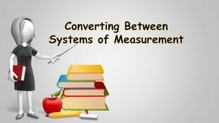 Converting measurement powepoint | PPTX