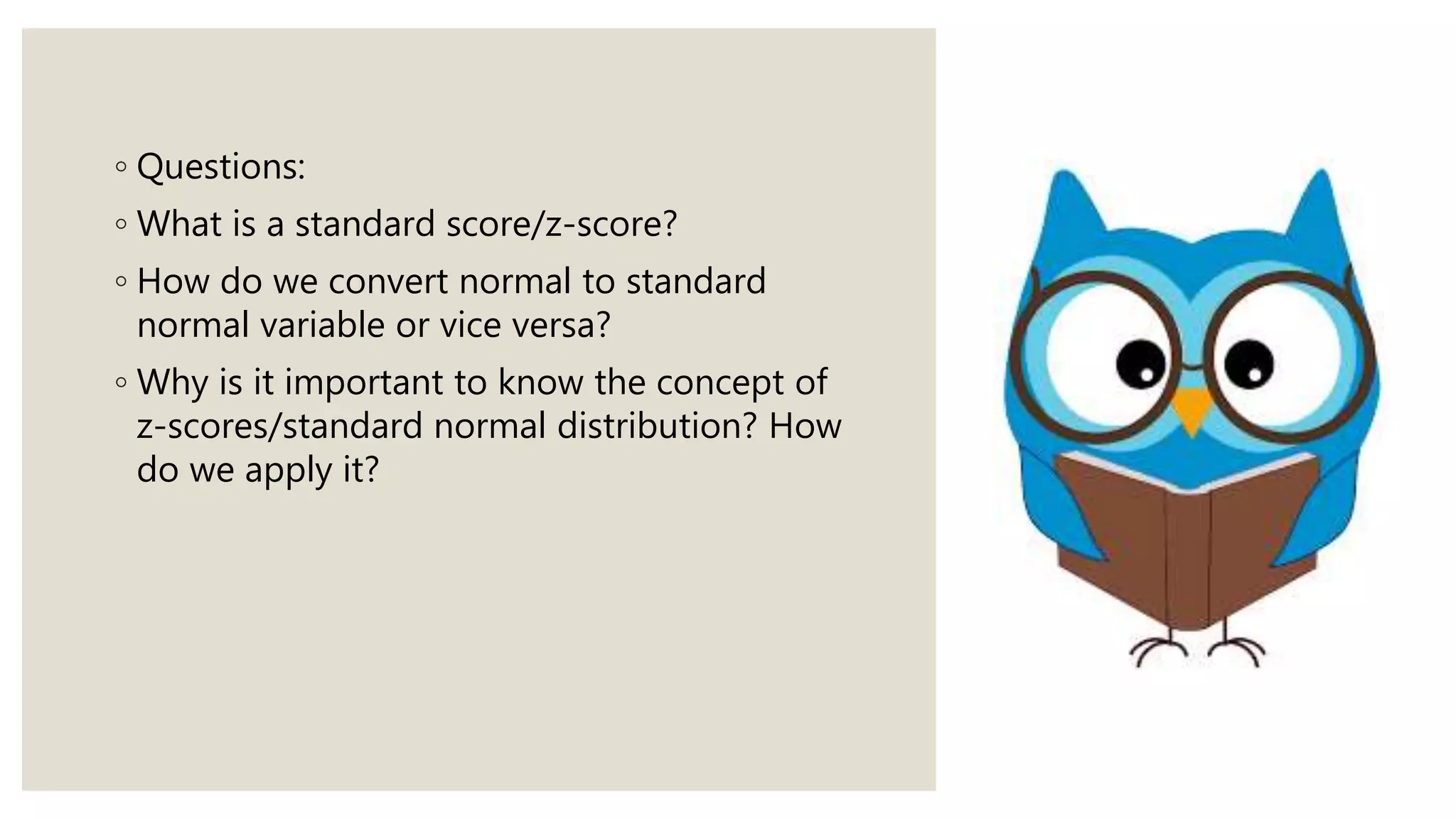 Converting normal to standard normal distribution and vice versa ppt | PPTX