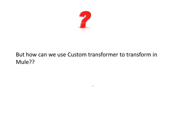 Converting with custom transformer | PPT