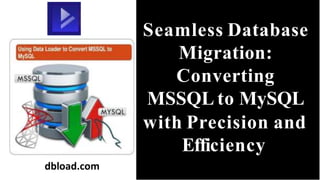 Convert MSSQL to MySQL | PPT