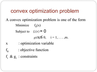 Convex optmization in communications | PPT