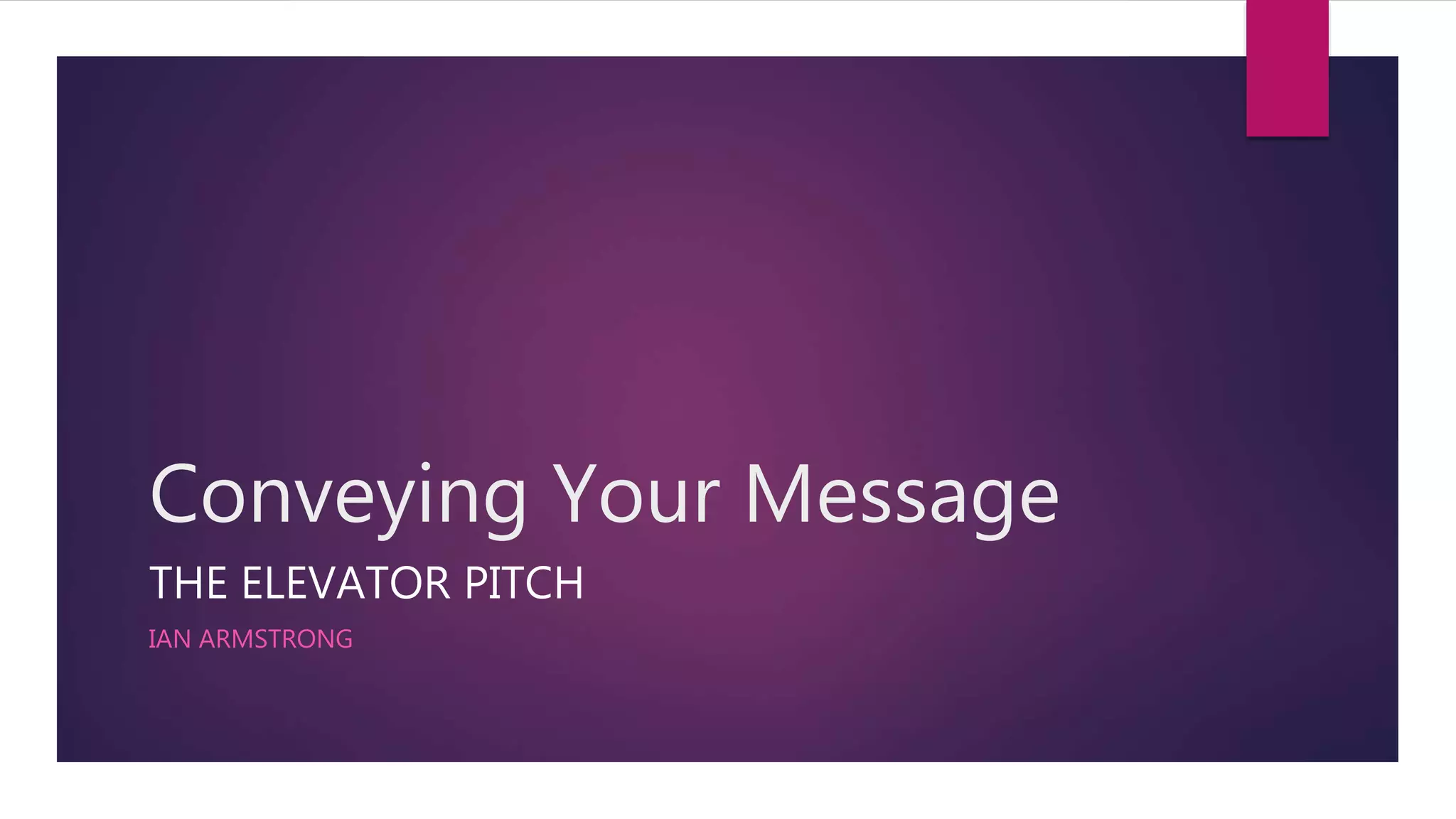 Conveying your message | PPT