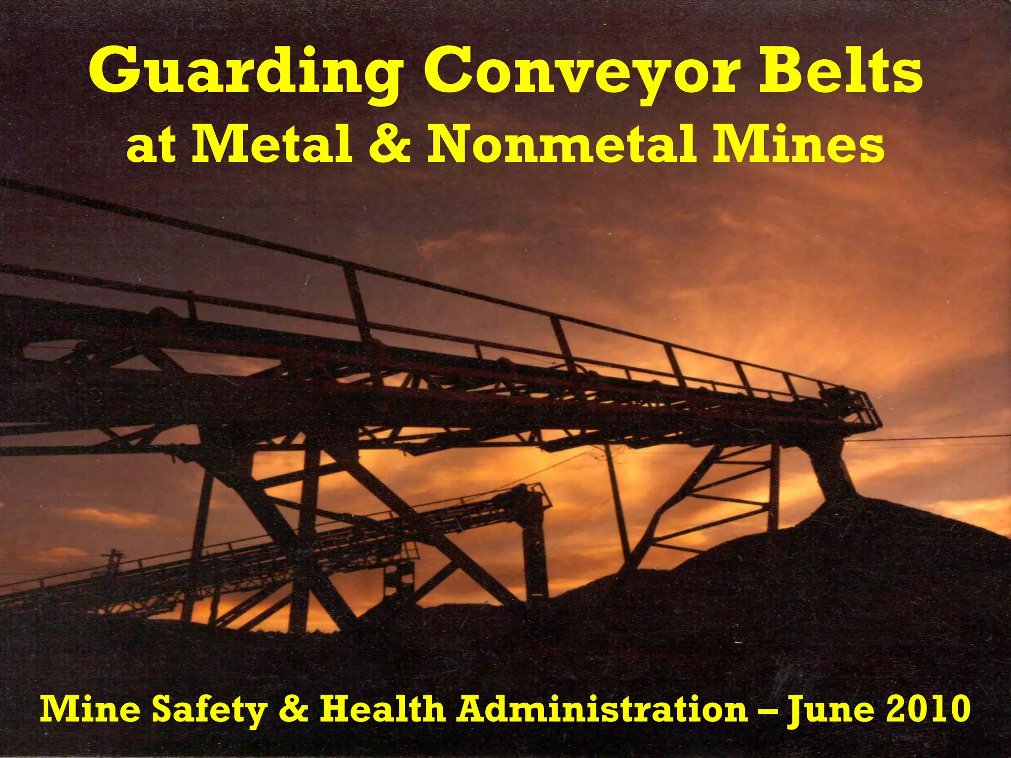 Conveyor Belt Guarding as Metal and Nonmetal Mines | PDF