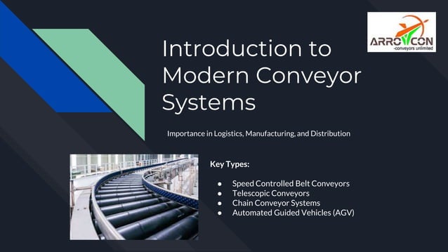 Advanced Conveyor Solutions: Enhancing Efficiency Across Industries | PPTX