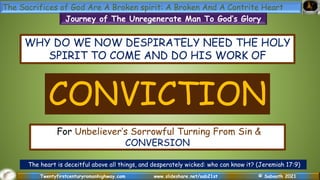 Conviction Empowerment To See The Spirituality of God’s Law. | PPT