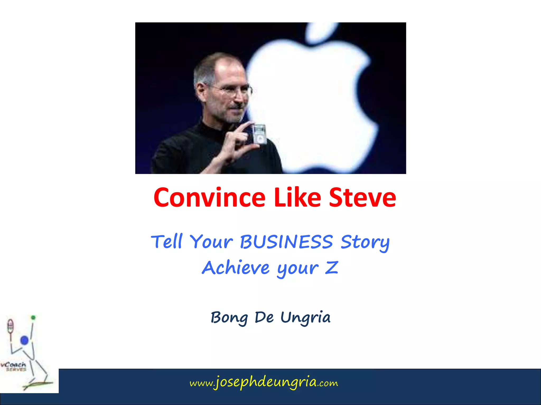 YOU can Convince Like Steve | PPT