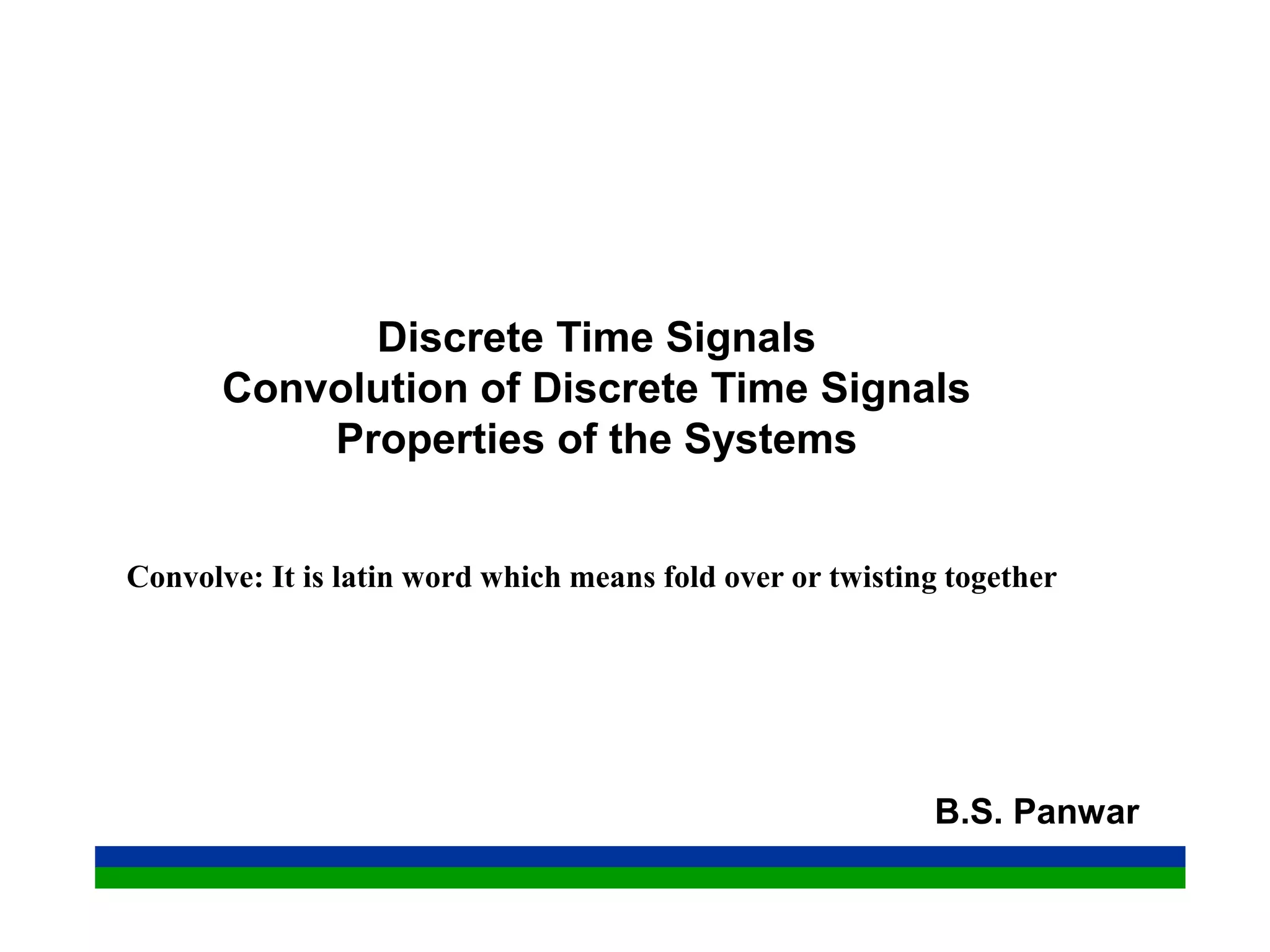 Convolution Discrete And Continuous Time Difference Equaion And System