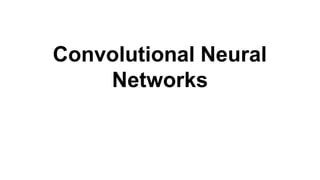 Convolutional neural networks | PPT
