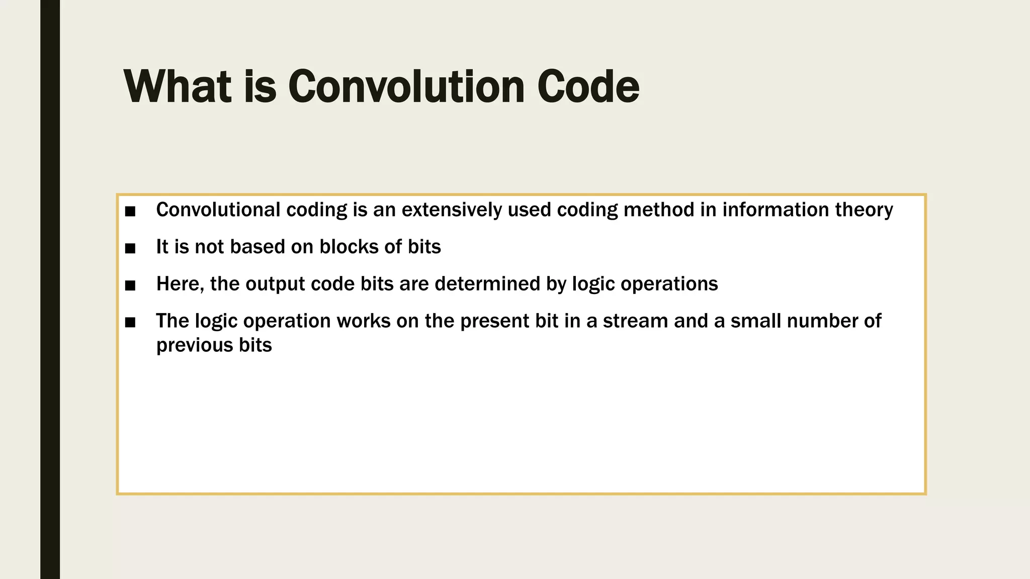 Guidance on Convolution Tube in Information Theory Assignment | PPT