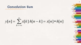 Convolution sum and block diagram representation | PPTX | Physics | Science