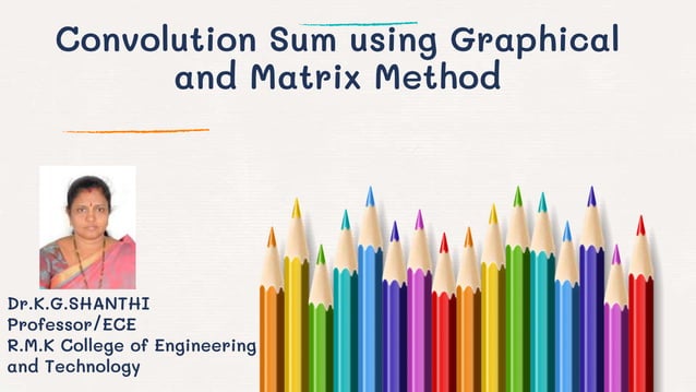 Convolution Sum Using Graphical And Matrix Method Pptx Physics Science