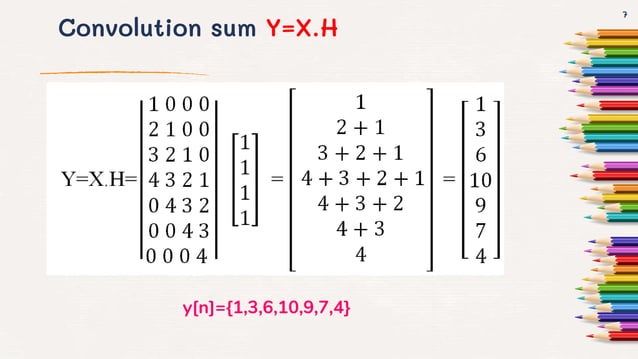 Convolution Sum Using Graphical And Matrix Method Ppt