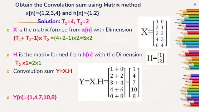 Convolution Sum Using Graphical And Matrix Method