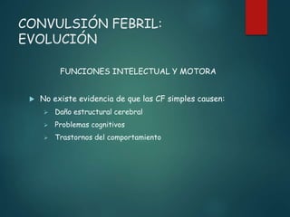 Convulsión en Pediatria Hospital Villa 1ro de Mayo | PPTX