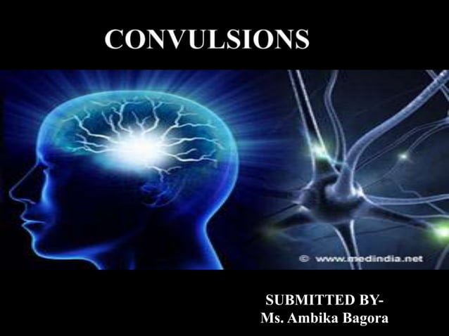 Convulsion | PPTX