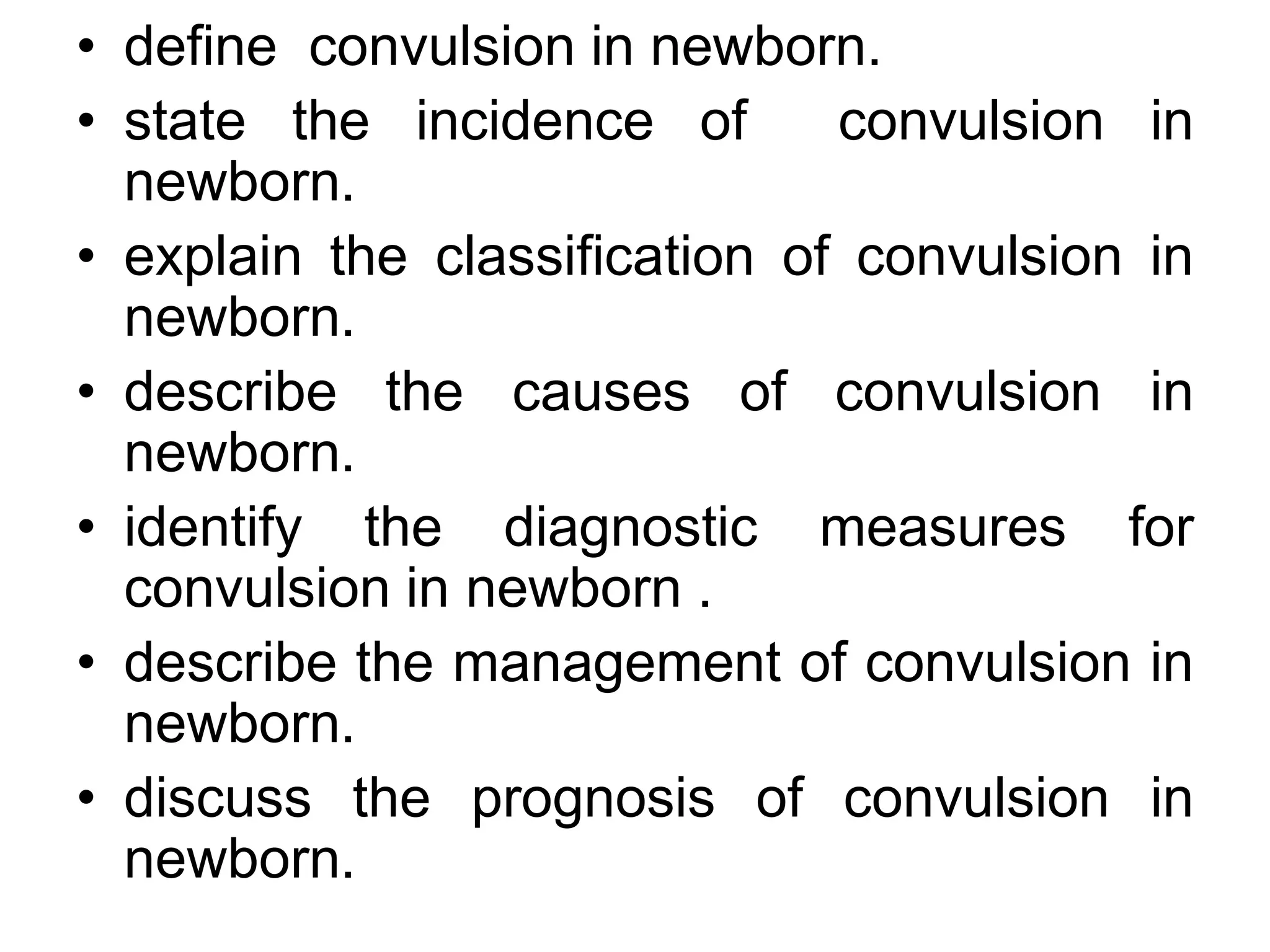Convulsion and neonatal hyperthermia | PPTX