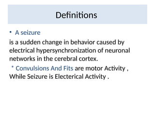 convulsion by Ayman Abdalla clinical.pptx | Brain and Nervous System ...