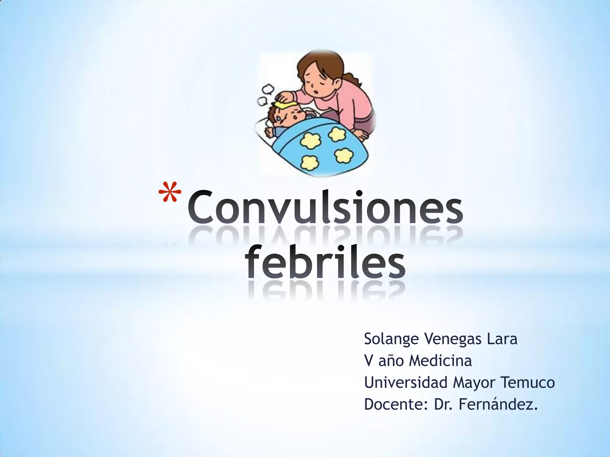 Convulsiones febriles | PPT