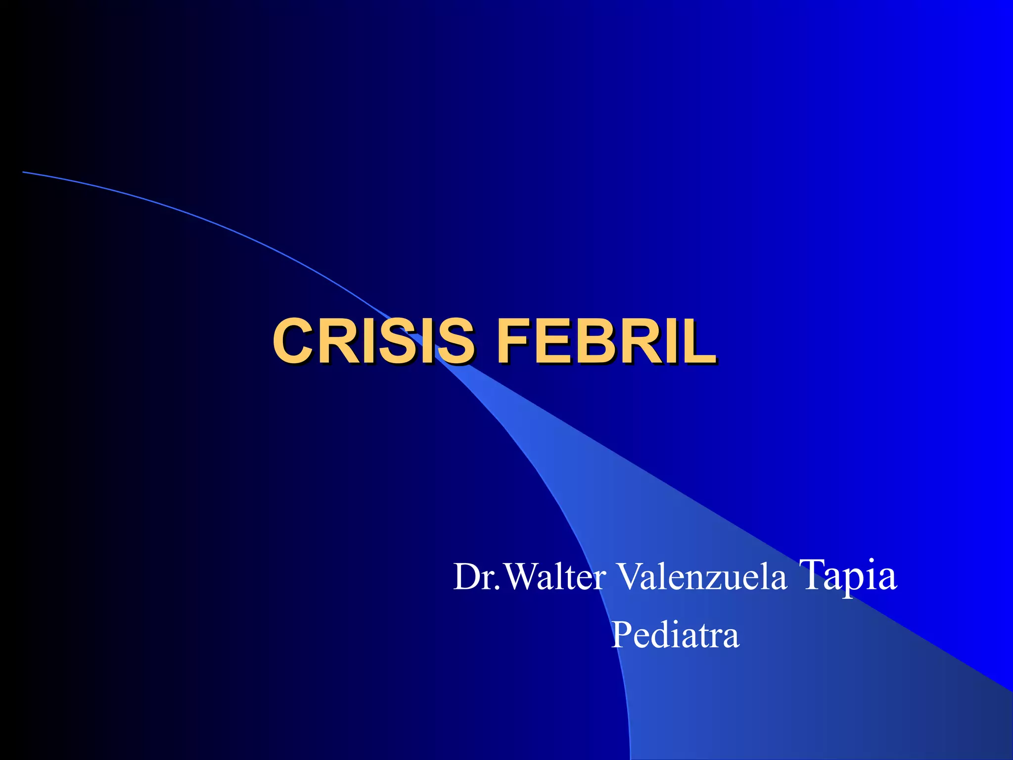Convulsiones febriles | PPT